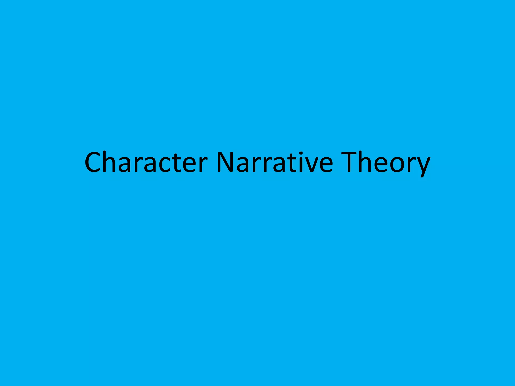 Character narrative theory | PPT