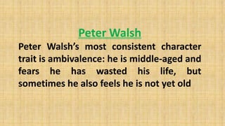 Character of clarissa dalloway and peter walsh in mrs. dalloway by ...