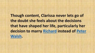 Character of clarissa dalloway and peter walsh in mrs. dalloway by ...