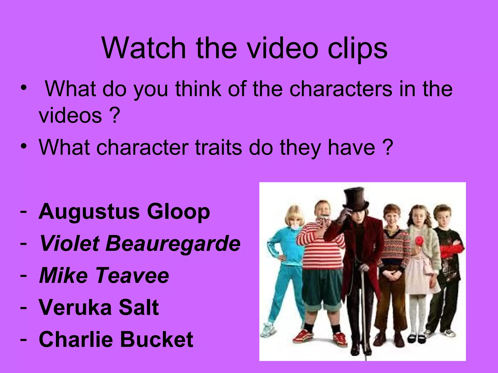 Charlie and the chocolate factory - Character traits | PPT