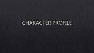 Character profile | PPT