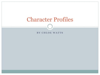 Character profiles | PPT