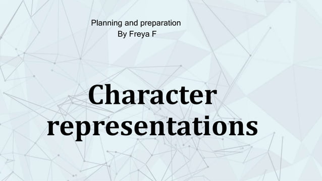 character representations .pptx for coursework | PPTX | Women\'s ...