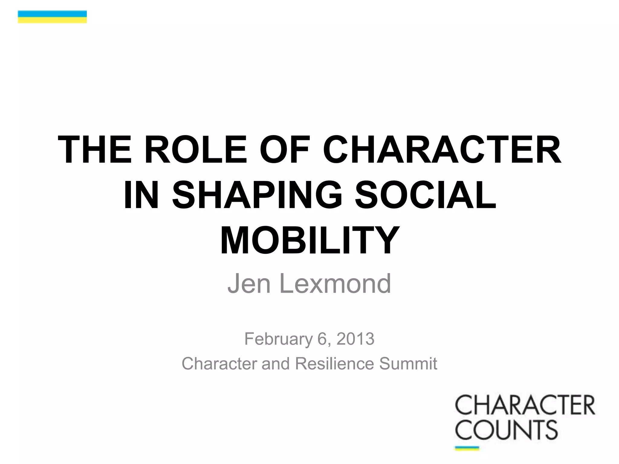 Character & resilience summit slides final | PPT