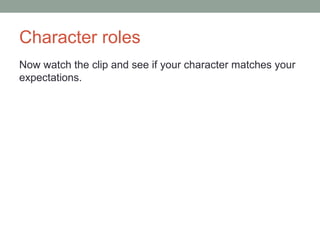 Character roles matrix | PPT