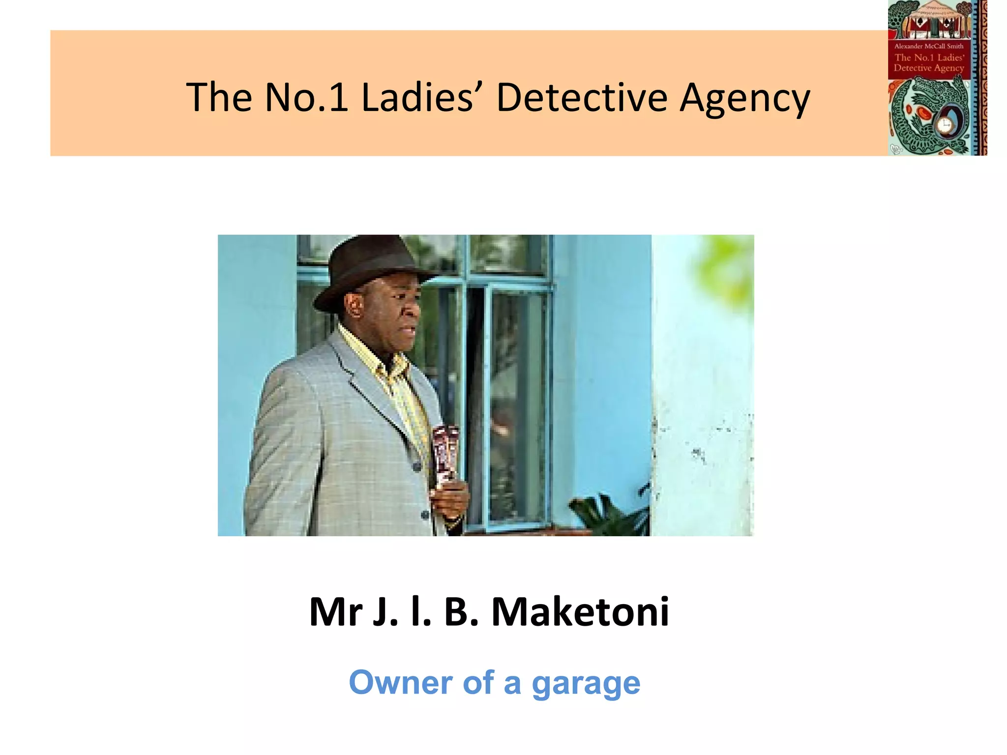 Characters in The No.1 Ladies' Detective Agency | PPT