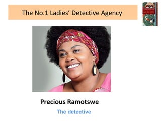 Characters in The No.1 Ladies' Detective Agency | PPT