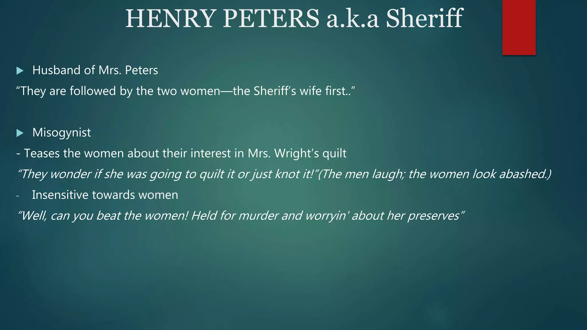 Trifles by Susan Glaspell - Characters & Characteristics | PPTX