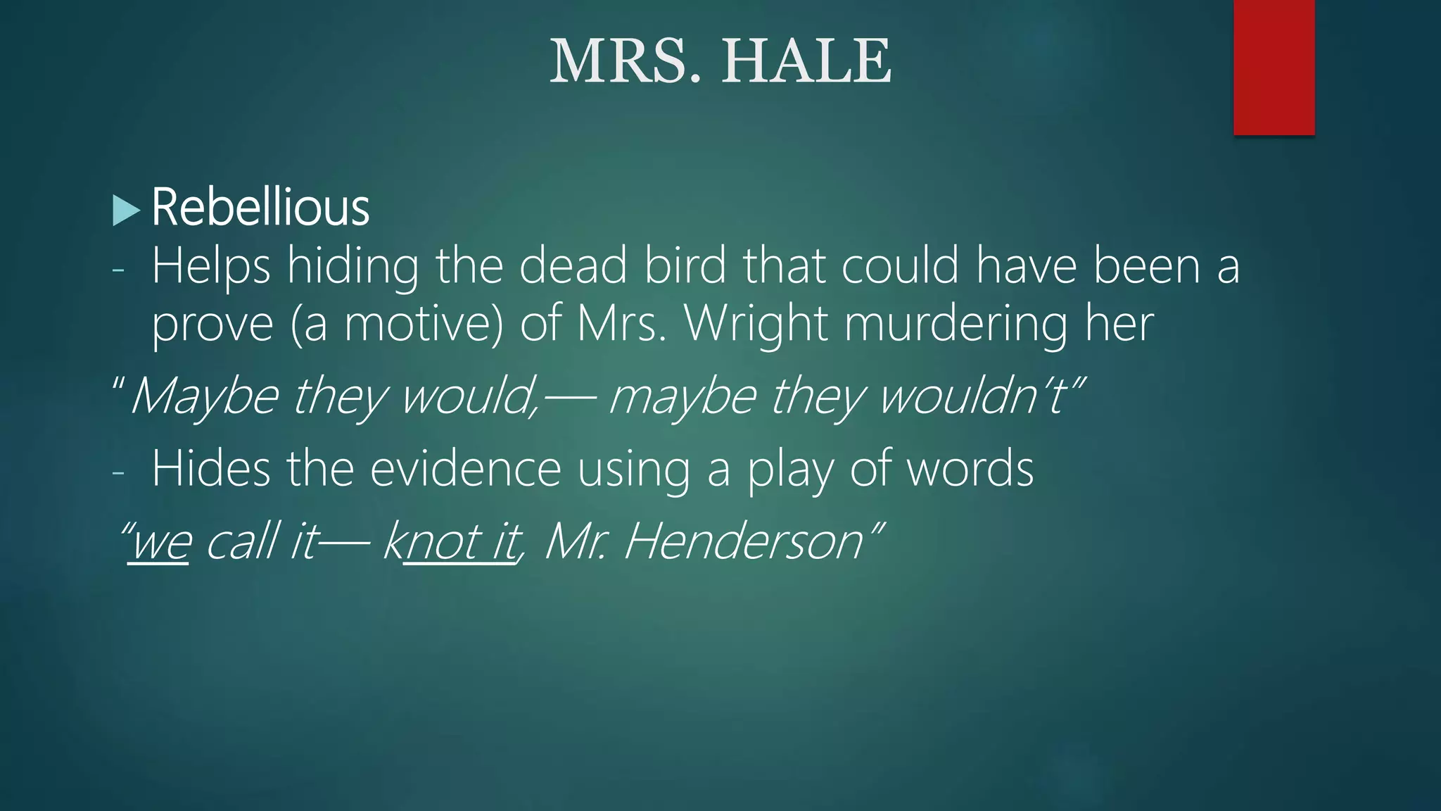 Trifles by Susan Glaspell - Characters & Characteristics | PPTX