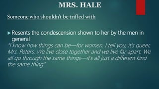 Trifles by Susan Glaspell - Characters & Characteristics | PPTX