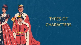 Characters in the Story and its different types | PPTX