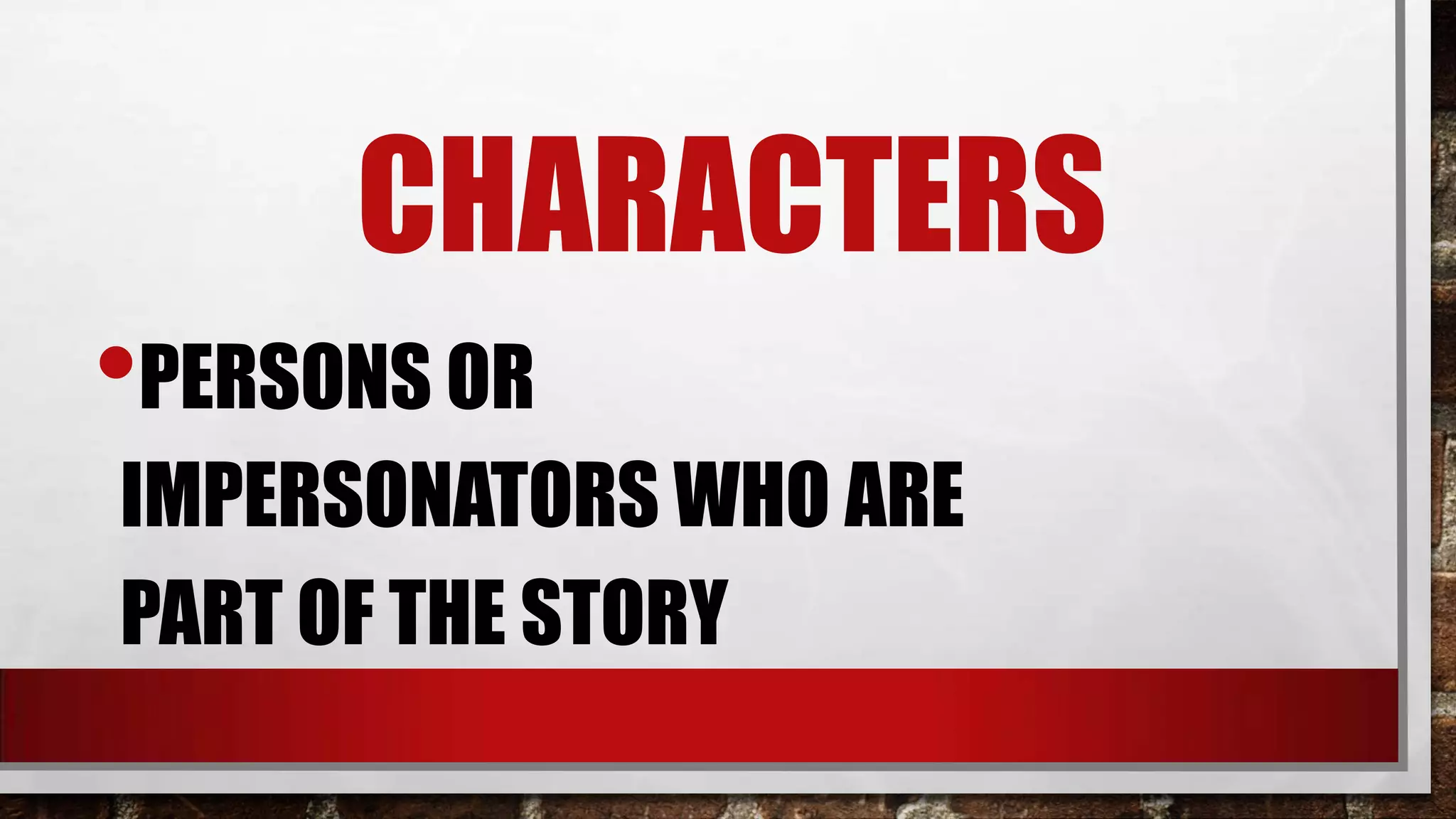 Characters and Characterization | PPT | Free Download