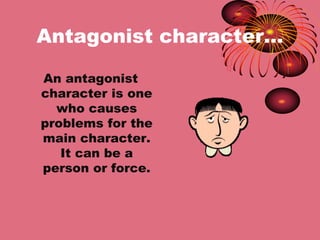 Characters (Antagonist Vs. Protagonist).ppt