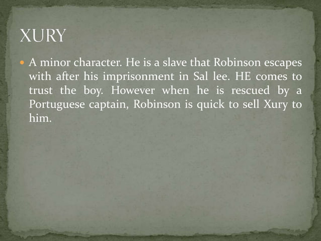 Characters in robinson crusoe | PPTX | Fiction | Books and Literature