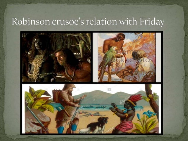 Characters in robinson crusoe | PPTX | Fiction | Books and Literature