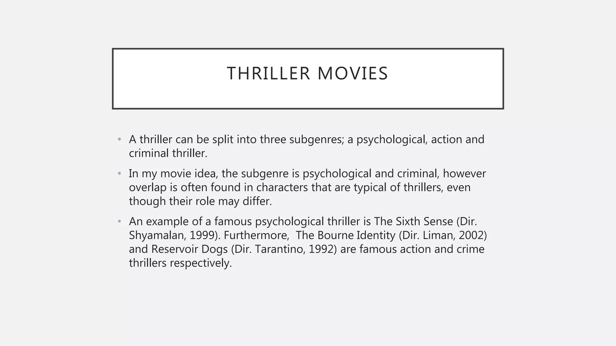 Characters in thriller movies | PPTX