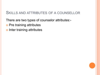 Characteristics of counsellor and professional training of counselling ...
