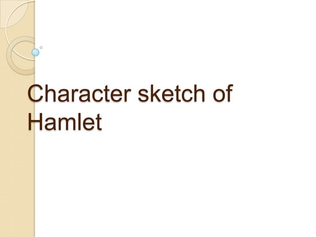Character sketch of hamlet | PPTX