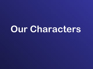 Characters q2 | PPT