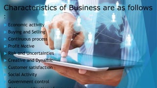 Characterstics of business | PPTX