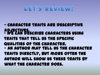 Characters Traits and Functions by Jamee Summers | PPTX