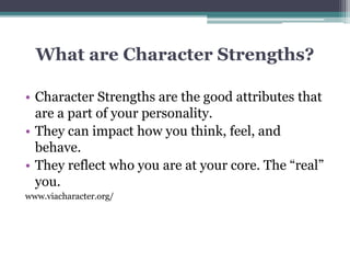 Character strengths 2 | PPTX | Roleplaying Games | Games and Puzzles