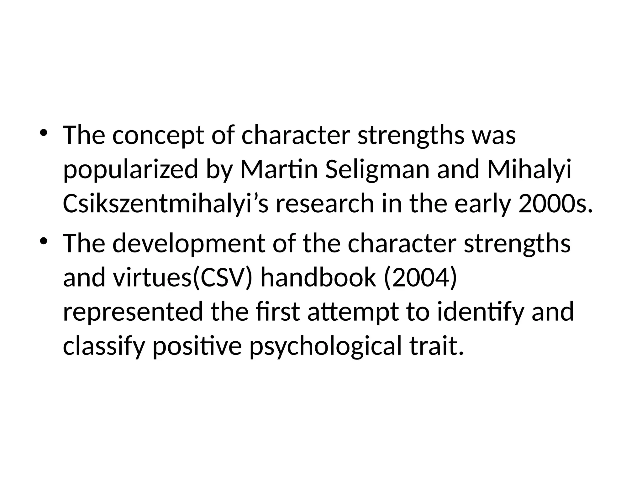 character strengths and its classification in positive psychology | PPTX