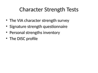 character strengths and its classification in positive psychology | PPTX