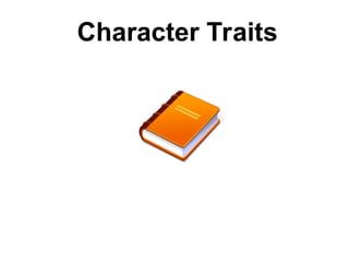 Types of Character traits in literature. | PPT