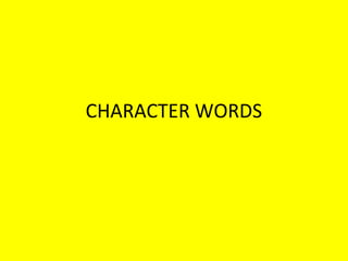 Character words | PPT