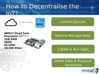 SFScon15 - Charalampos Doukas: "Decentralising the IoT through adoptive Gateways" | PDF