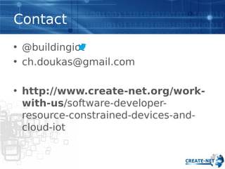 SFScon15 - Charalampos Doukas: "Decentralising the IoT through adoptive Gateways" | PDF