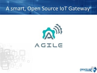 Charalampos Doukas, ICT30 AGILE, IoT Forum 2016, Smart Gateways, Blockchain & IoT | PPT