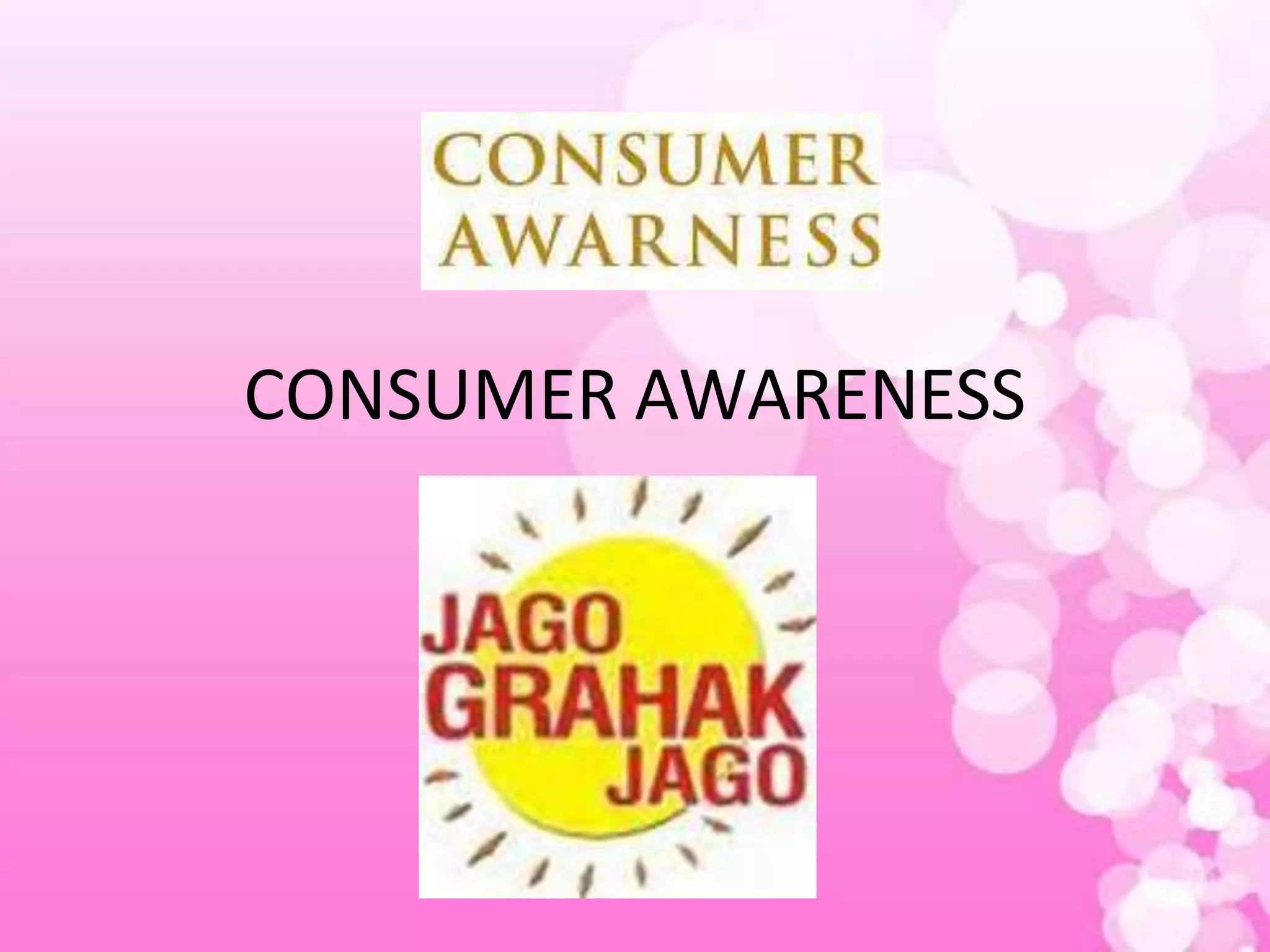 consumer awareness | PPTX