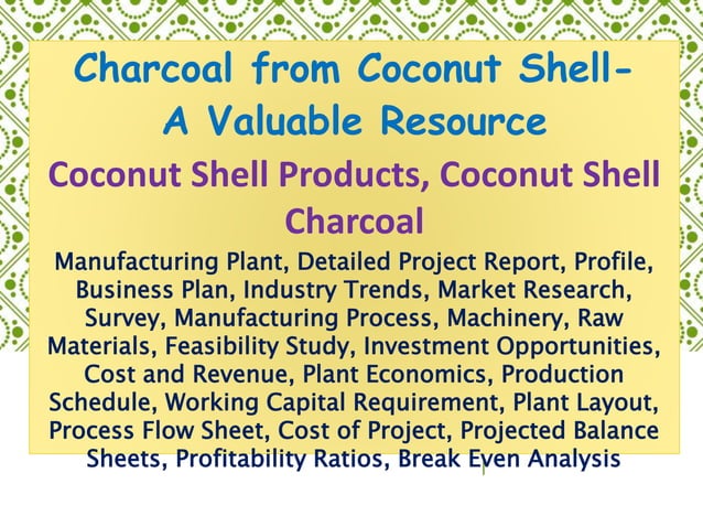 Charcoal from Coconut Shell - A Valuable Resource, Coconut Shell ...