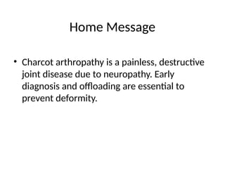 Charcot_Joint_Lecture_Charcot Joint (Neuropathic Arthropathy) | PPTX