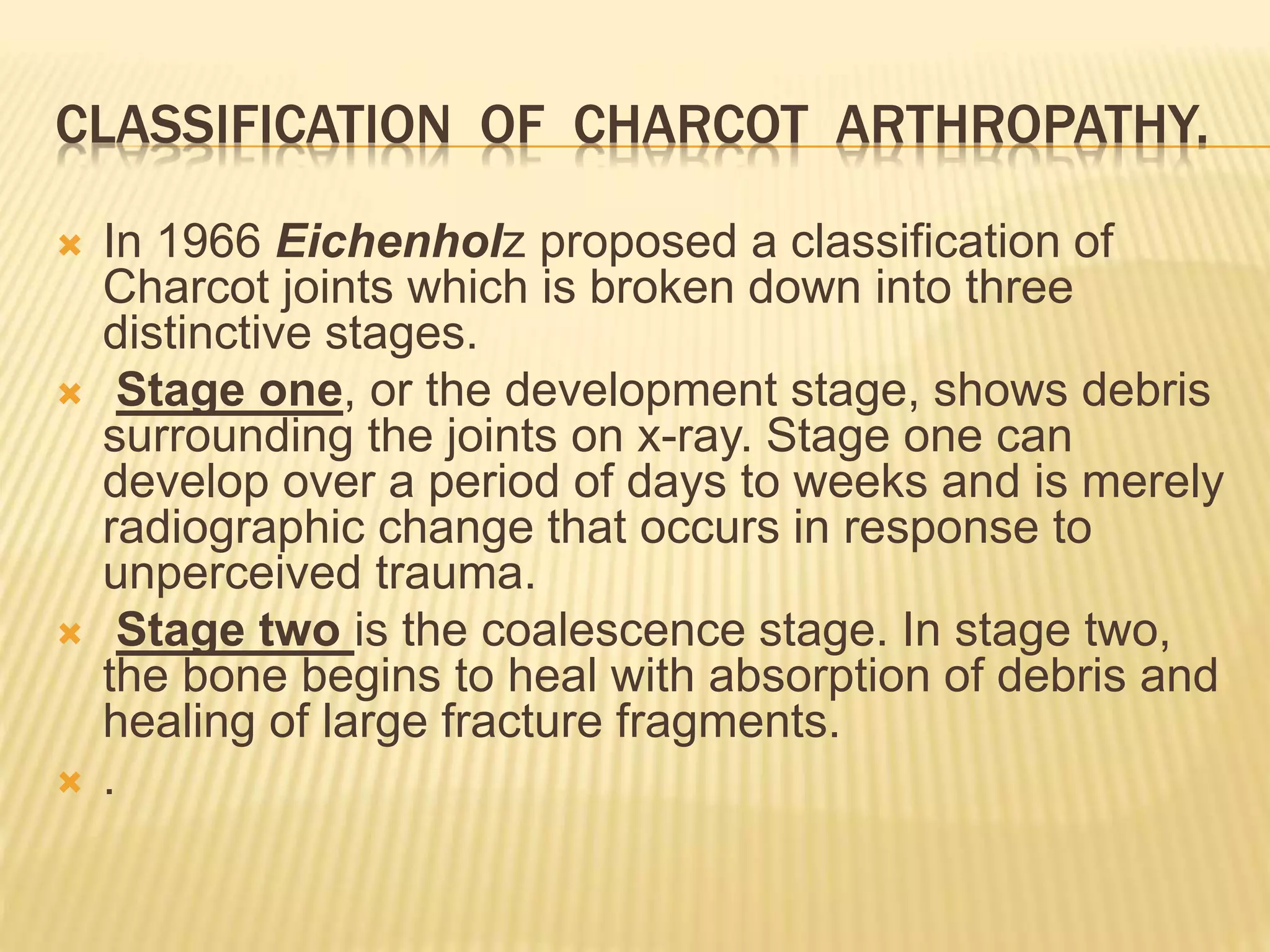 Charcot joint arthropathy and rehabilitation management | PPTX