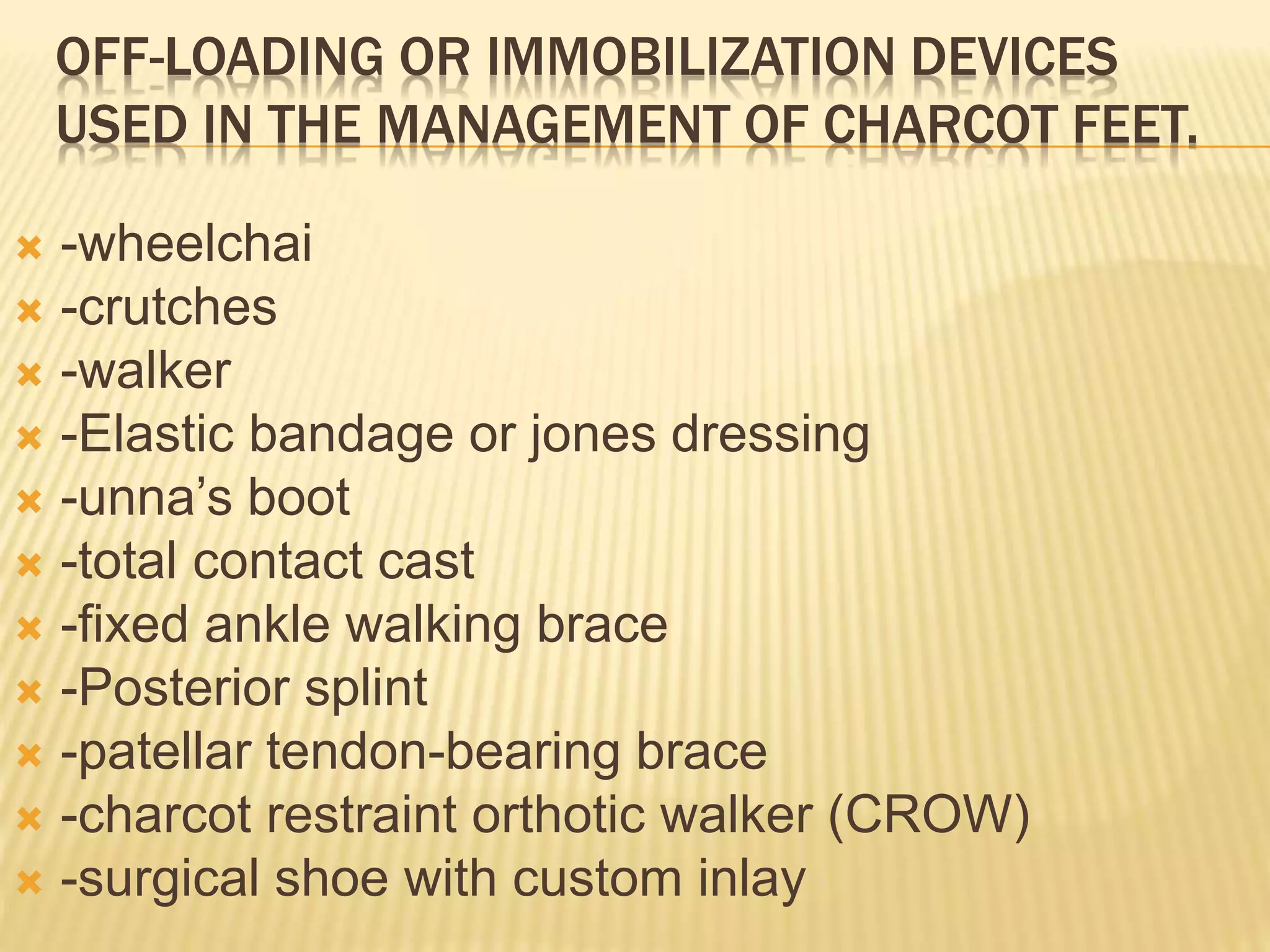 Charcot joint arthropathy and rehabilitation management | PPTX