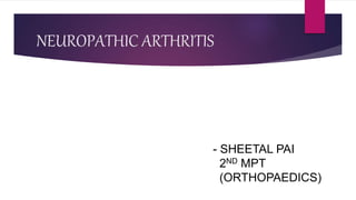 CHARCOT'S JOINT- ORTHOPEDIC PRESENTATION.pptx