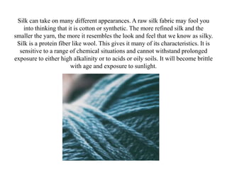 Charcteristics of silk | PPTX
