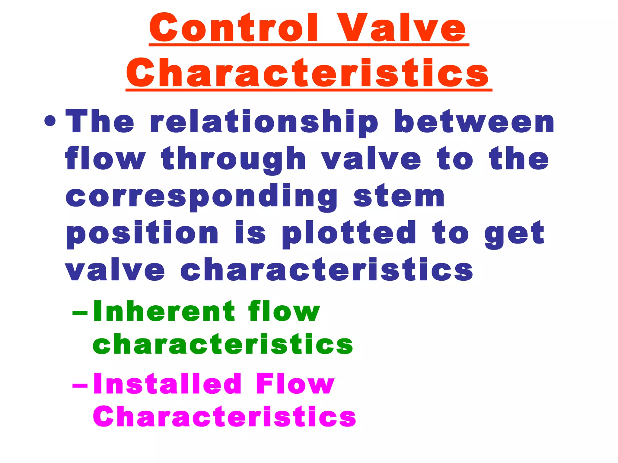 Charecterisctic of control valves | PPT