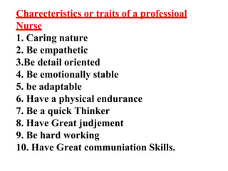 charecteristics of a professional nurse.pptx