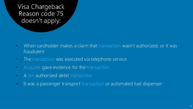 Chargeback Guide Chargeback Reason Code 75 Chargeback Guide Chargeback Reason Code 75