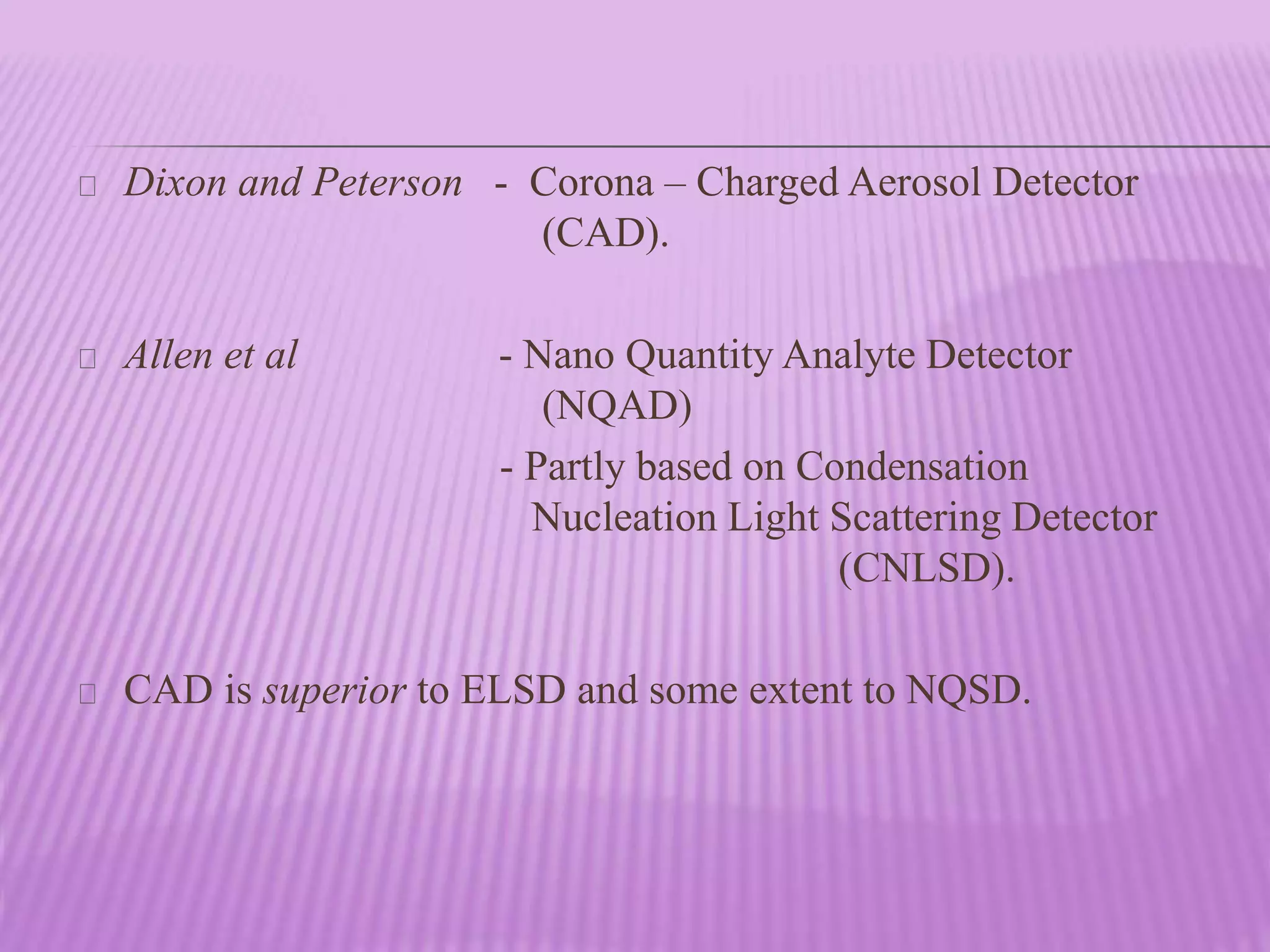 Charged aerosol detector in HPLC.ppt