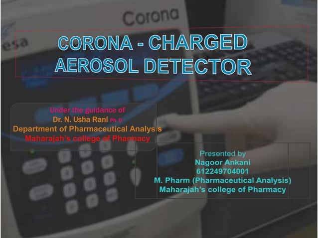 Charged aerosol detector in HPLC.ppt | Pharmaceutical Drugs | Medical ...