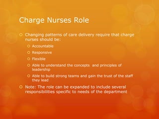Charge nurses presentation- How to be a great leader | PPTX