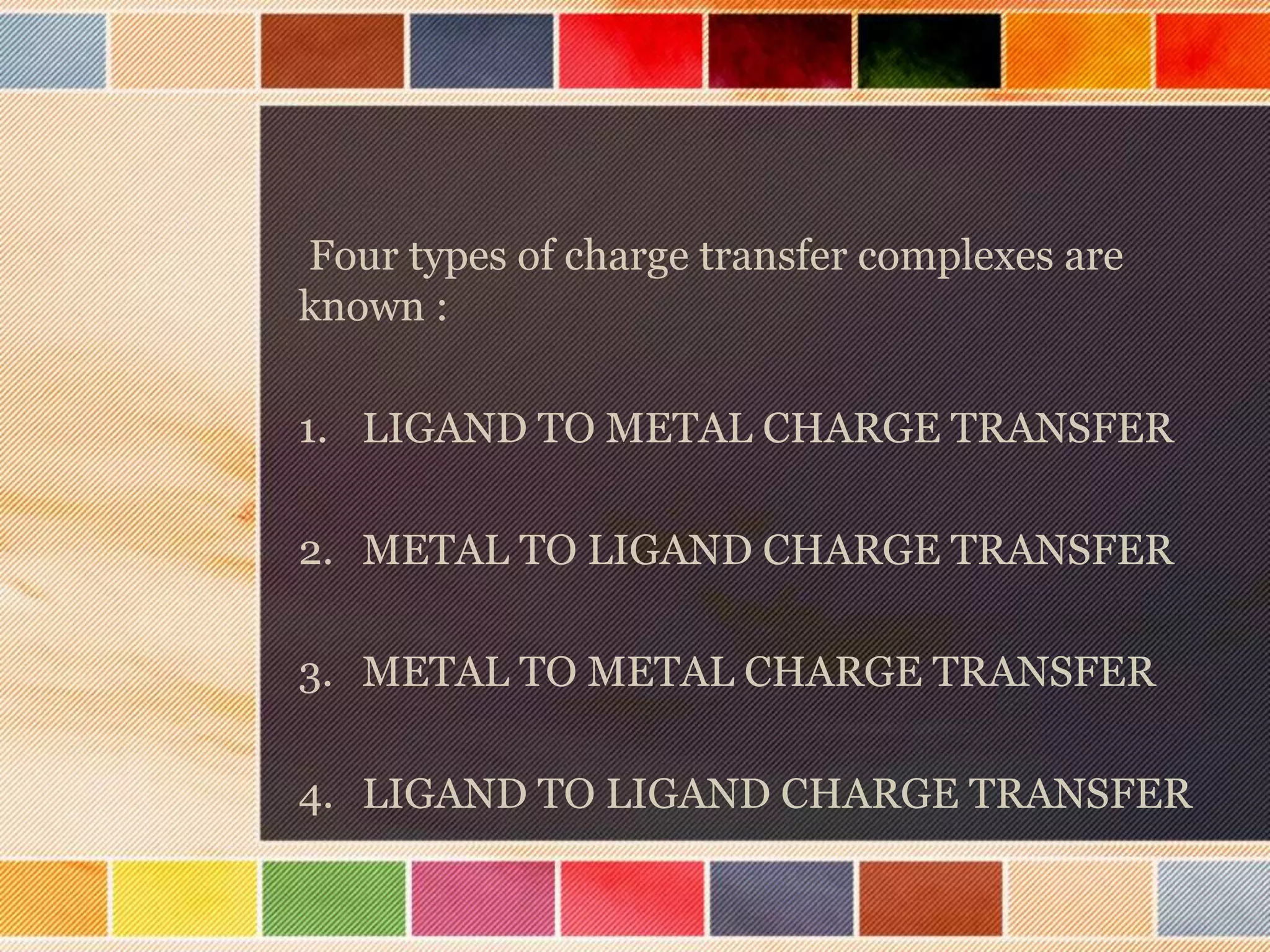 Charge transfer- color of the complexes | PPTX