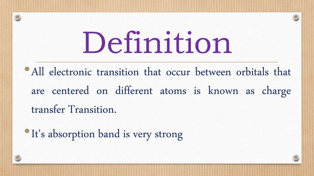 Charge transfer transition | PPTX