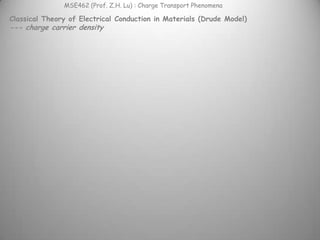 Charge transport 2011-lec | PPTX