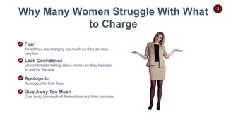 Charge What You Are Worth...Without Apology | PPT